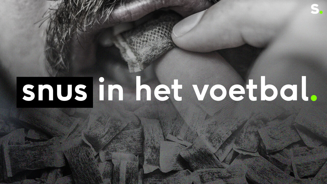 Ons voetbal is doordrongen van snus, een verslavende en gevaarlijke ...